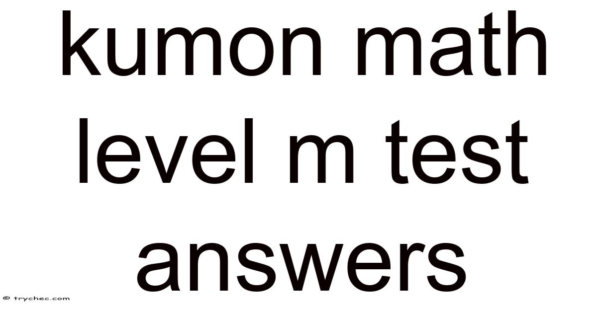 Kumon Math Level M Test Answers